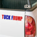 "TUCK FRUMP” BUMPER STICKER | Zazzle