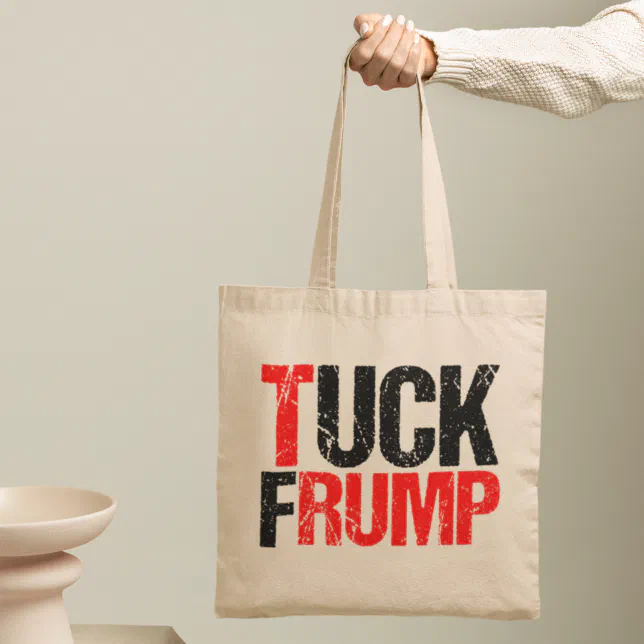 Tuck Frump Funny Anti Donald Trump Political Tote Bag | Zazzle