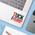 Tuck Frump Funny Anti Trump Laptop Sticker | Zazzle