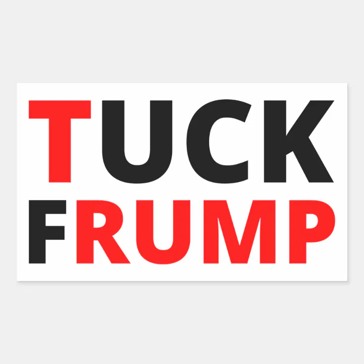 Tuck Frump Rectangular Sticker | Zazzle