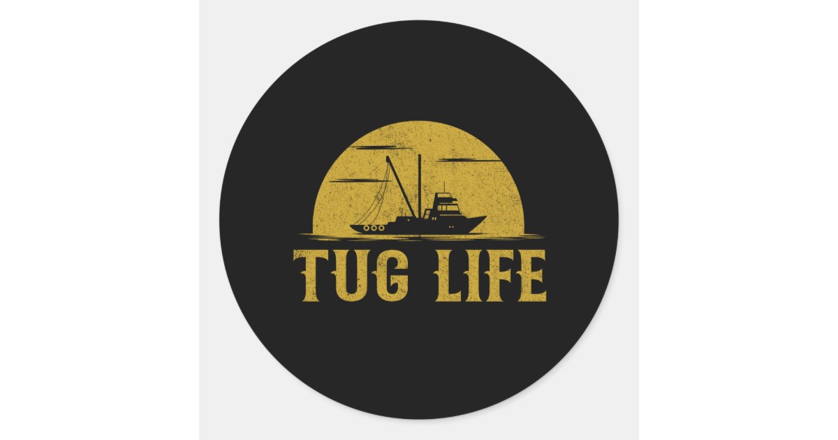 Tug Boat Funny Tugboat life Classic Round Sticker | Zazzle