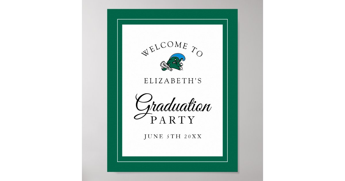 Tulane University | Graduation Party Welcome Poster | Zazzle