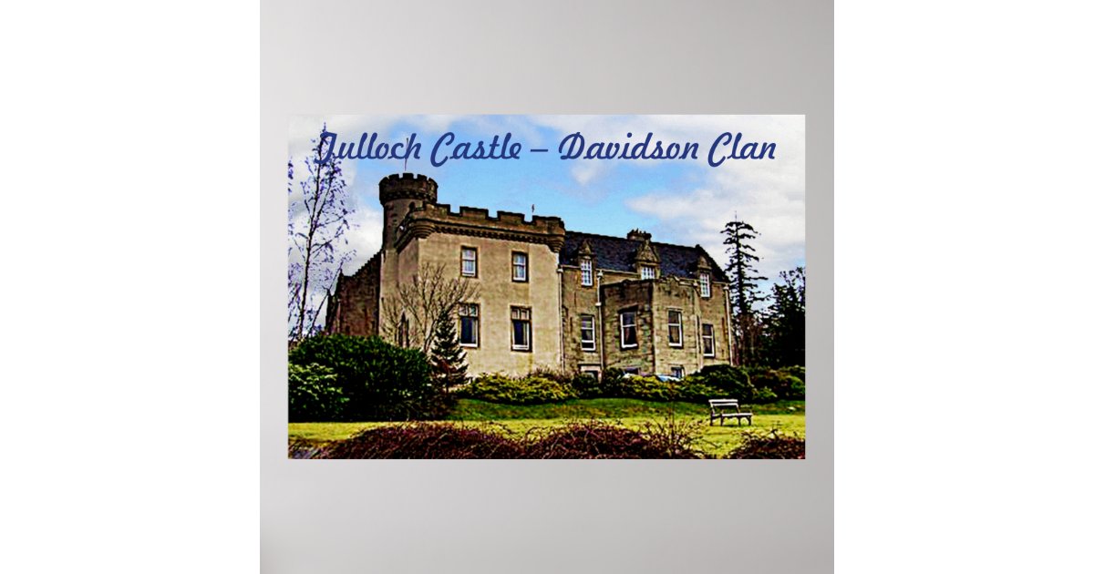 Tulloch Castle – Davidson Clan Poster | Zazzle