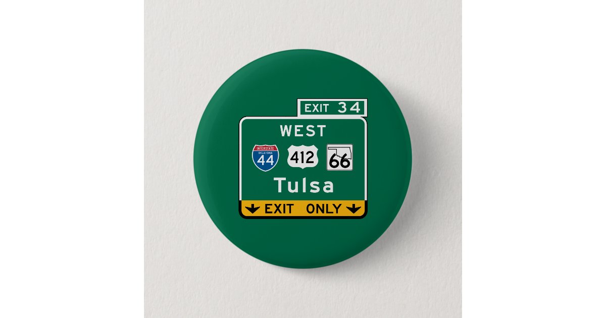 Tulsa, OK Road Sign Pinback Button | Zazzle