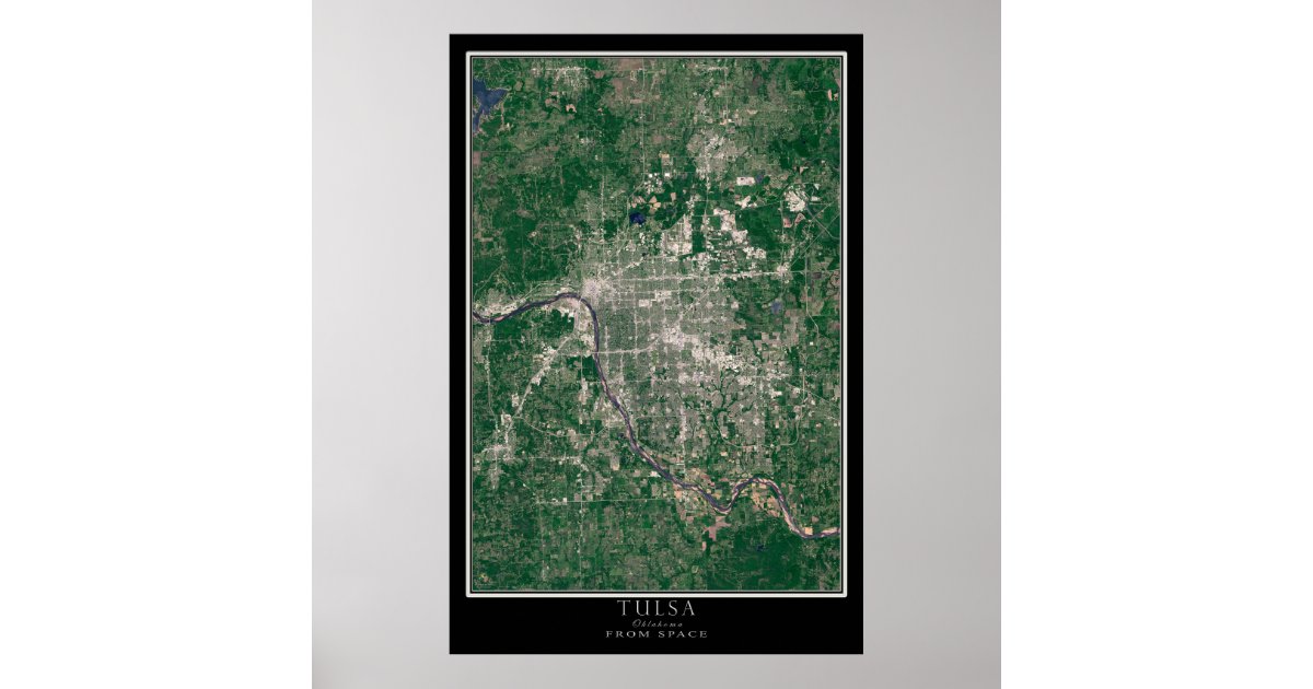 Tulsa Oklahoma Satellite Poster Map | Zazzle