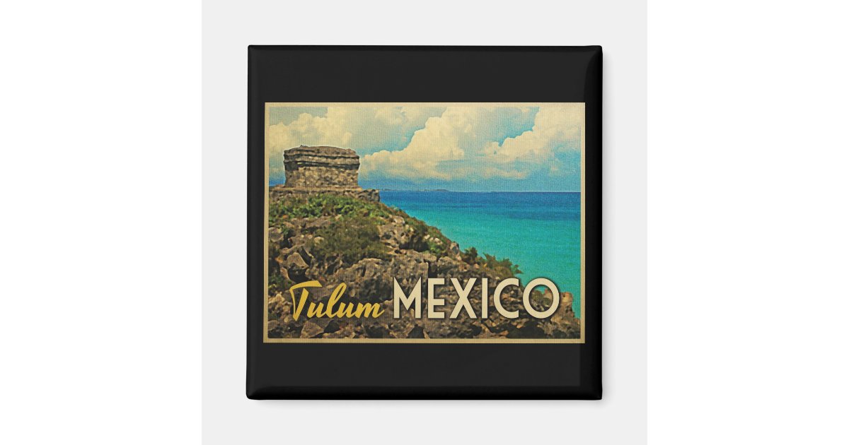 Tulum Mexico Magnet | Zazzle