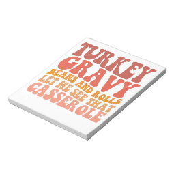 Turkey Gravy Beans and Rolls Funny Thanksgiving Notepad | Zazzle