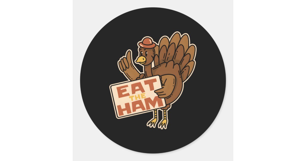 Turkey Ham Thanksgiving Classic Round Sticker | Zazzle
