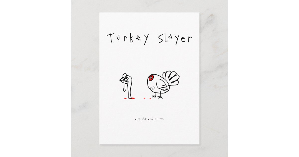 Turkey Slayer Postcard | Zazzle