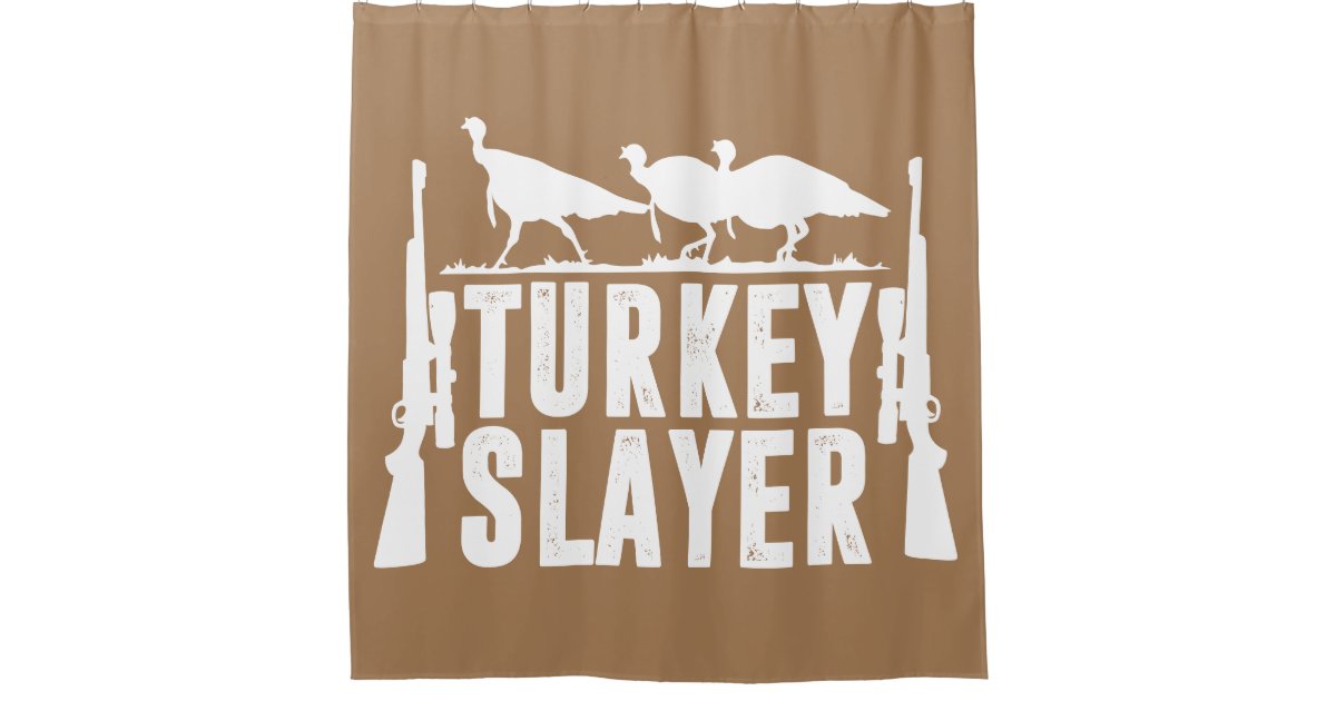 Turkey Slayer Shower Curtain | Zazzle