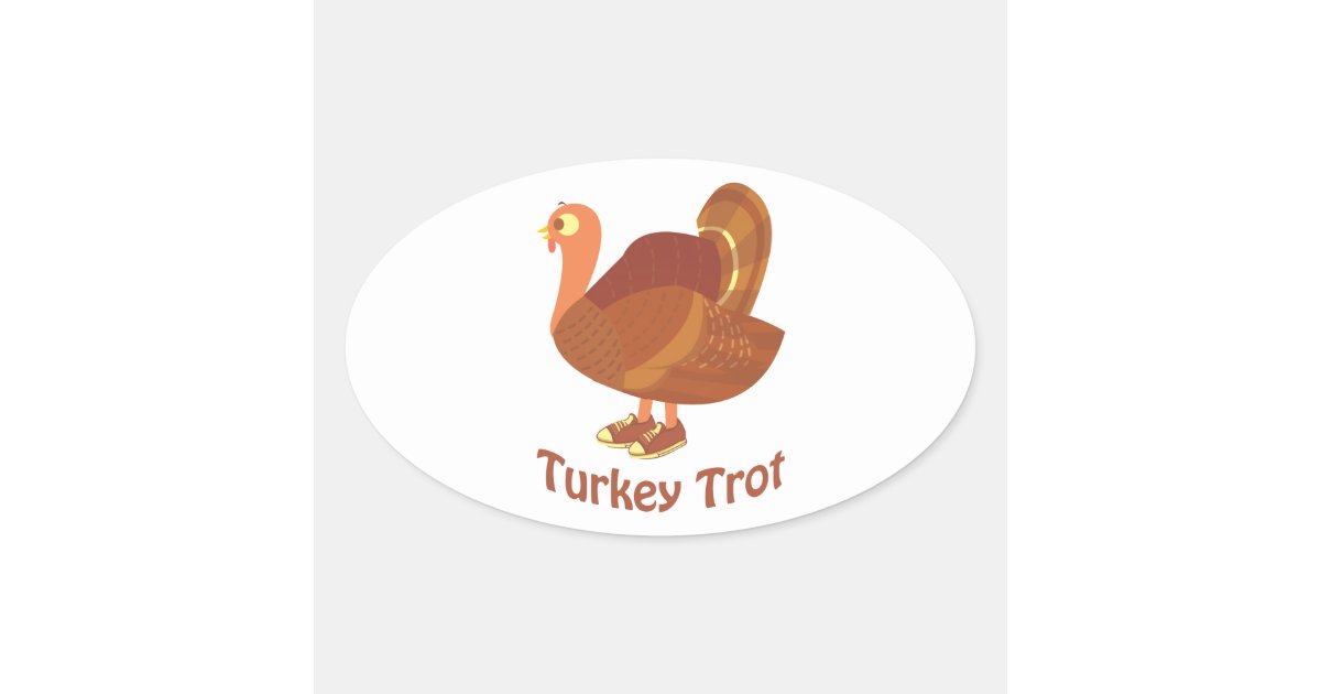 Turkey trot oval sticker | Zazzle
