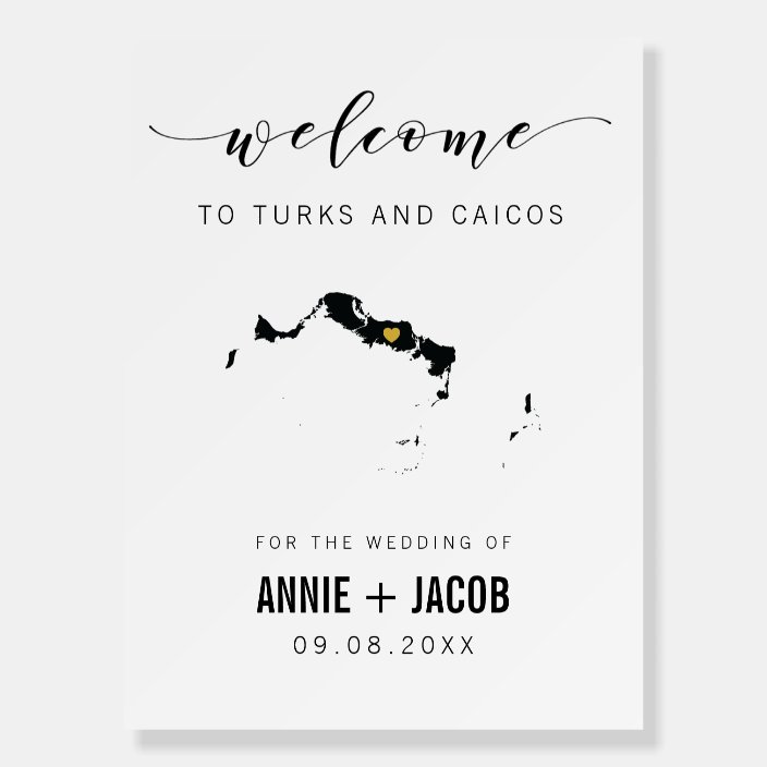 Turks and Caicos Map Wedding Welcome Sign, Foam Board | Zazzle