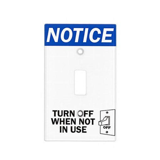 Turn Off Notice Sign Light Switch Cover | Zazzle