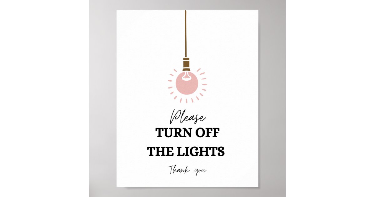 Turn Off the Lights Poster | Zazzle