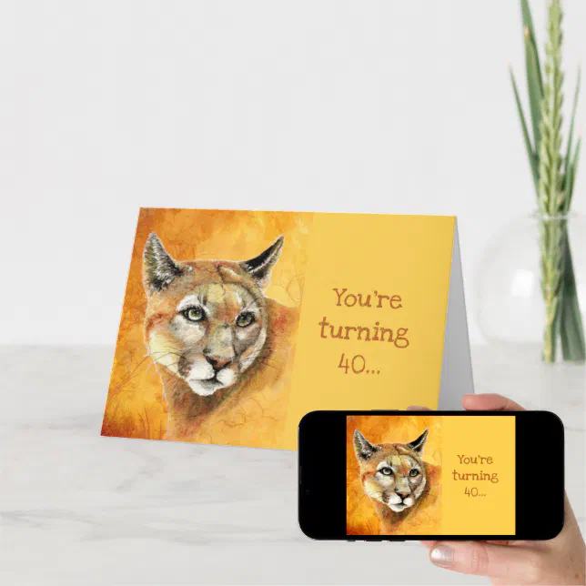Turning 40 Birthday let out Cougar Fun Card | Zazzle