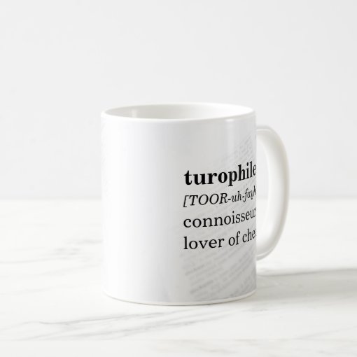 Turophile Connoisseur of Cheese Coffee Mug | Zazzle