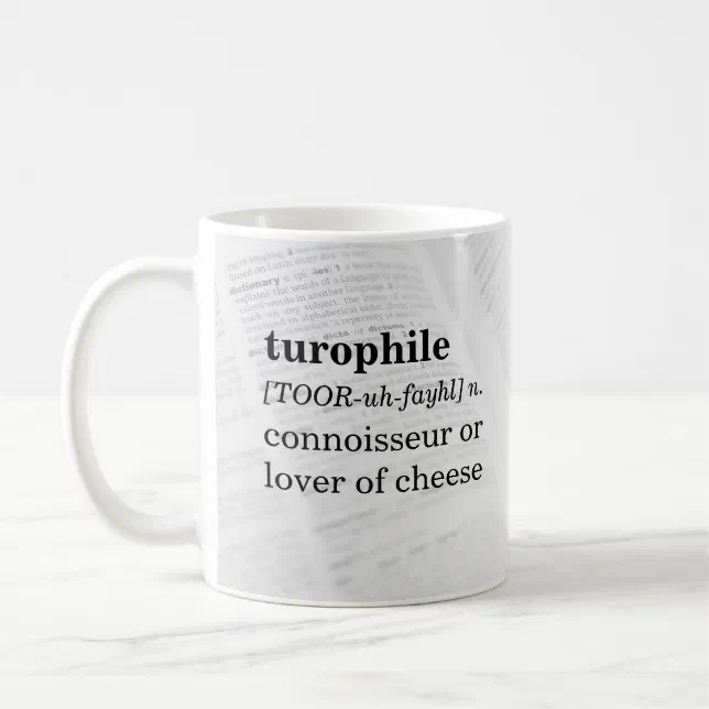 Turophile Connoisseur of Cheese Coffee Mug | Zazzle
