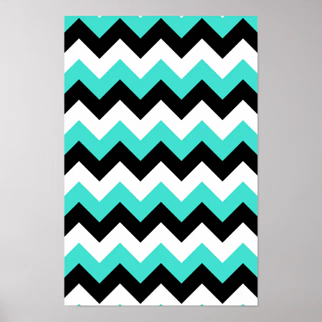 Turquoise Black and White Chevron Poster | Zazzle