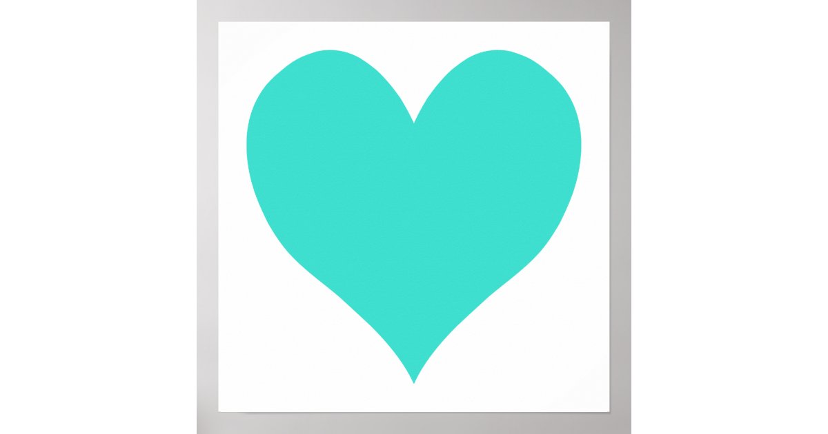 Turquoise Cute Heart Poster | Zazzle