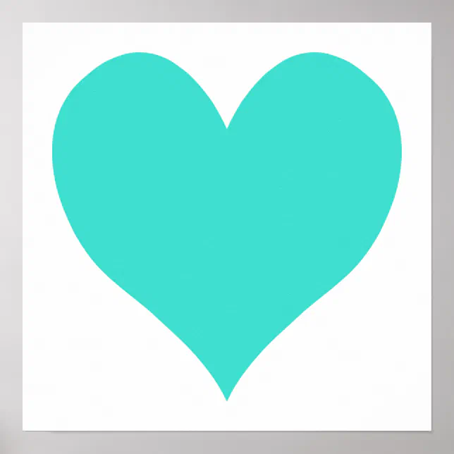 Turquoise Cute Heart Poster | Zazzle