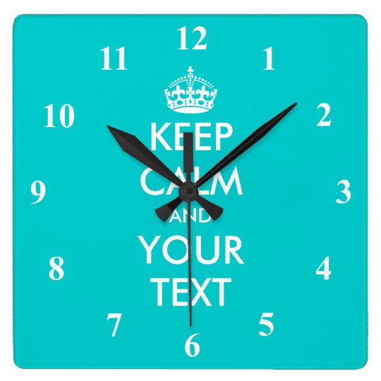 Turquoise Keep Calm wall clock with numbers | Zazzle.com