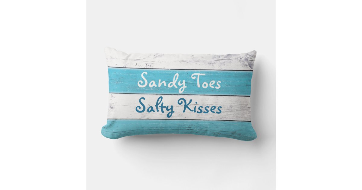 Turquoise Sandy Toes Salty Kisses Outdoor Pillow | Zazzle
