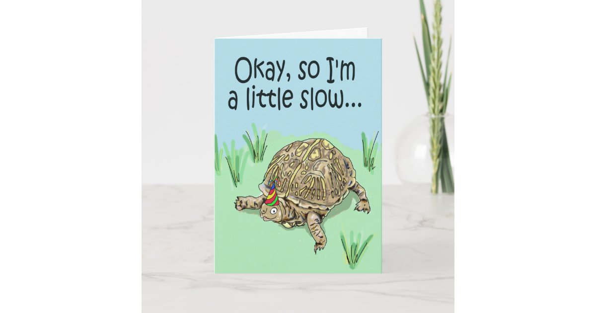 Turtle Belated Late Happy Birthday Card | Zazzle