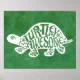 Turtley Awesome Tortoise Funny Turtle Pun Sulcata Poster | Zazzle