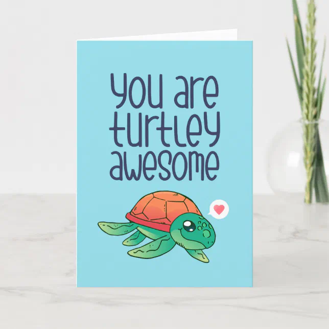 Turtley Awesome Turtle Pun Funny Valentine's Day Holiday Card | Zazzle