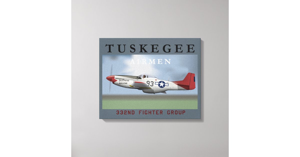 Tuskegee Airmen Poster Canvas Print | Zazzle