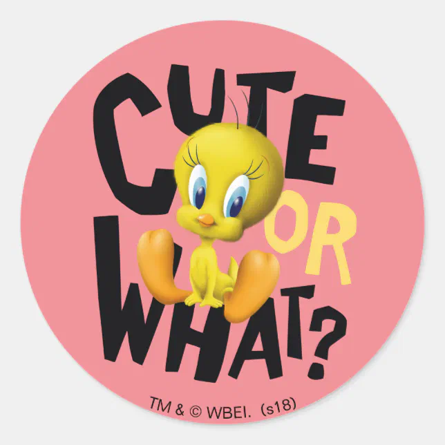 TWEETY™- Cute Or What? Classic Round Sticker | Zazzle