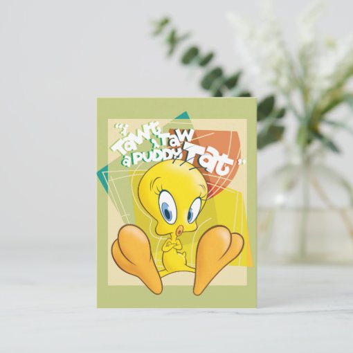 TWEETY™ "I Tawt I Taw A Puddy Tat" Postcard | Zazzle