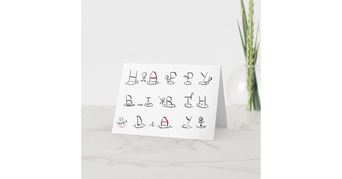 Twelve Steps Happy Birthday Card | Zazzle