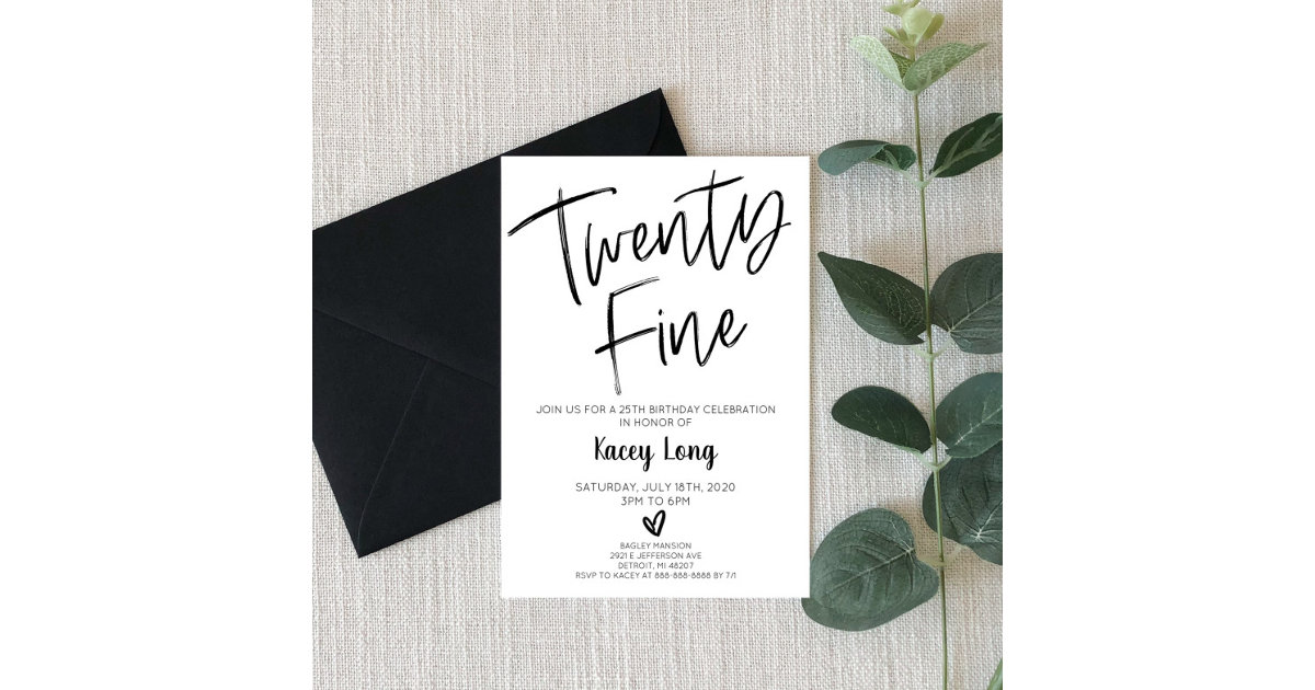 Twenty Fine Twenty Five 25th Birthday Invitation | Zazzle