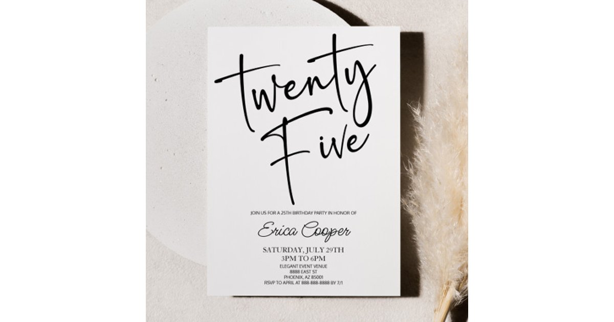 Twenty Five Minimal Elegant 25th Birthday Party Invitation | Zazzle
