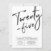 Twenty Five | Modern 25th Birthday Party Invitation | Zazzle