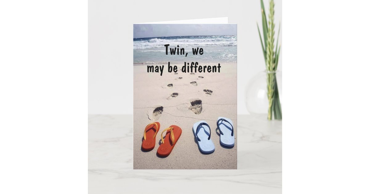 TWIN FLIP-FLOP HUMOR ON YOUR BIRTHDAY CARD | Zazzle