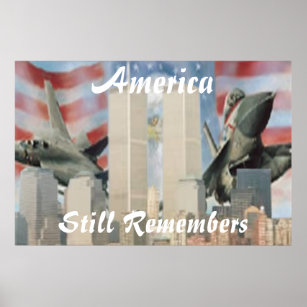 9 11 Memorial Posters & Prints | Zazzle