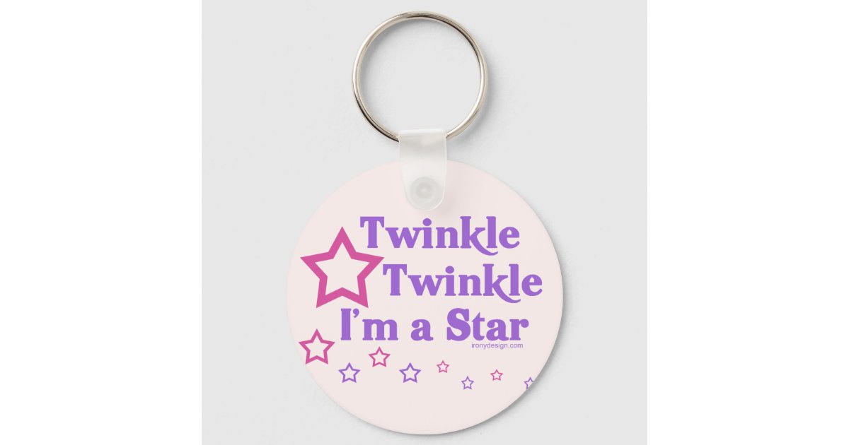Twinkle Twinkle I'm a Star Keychain | Zazzle