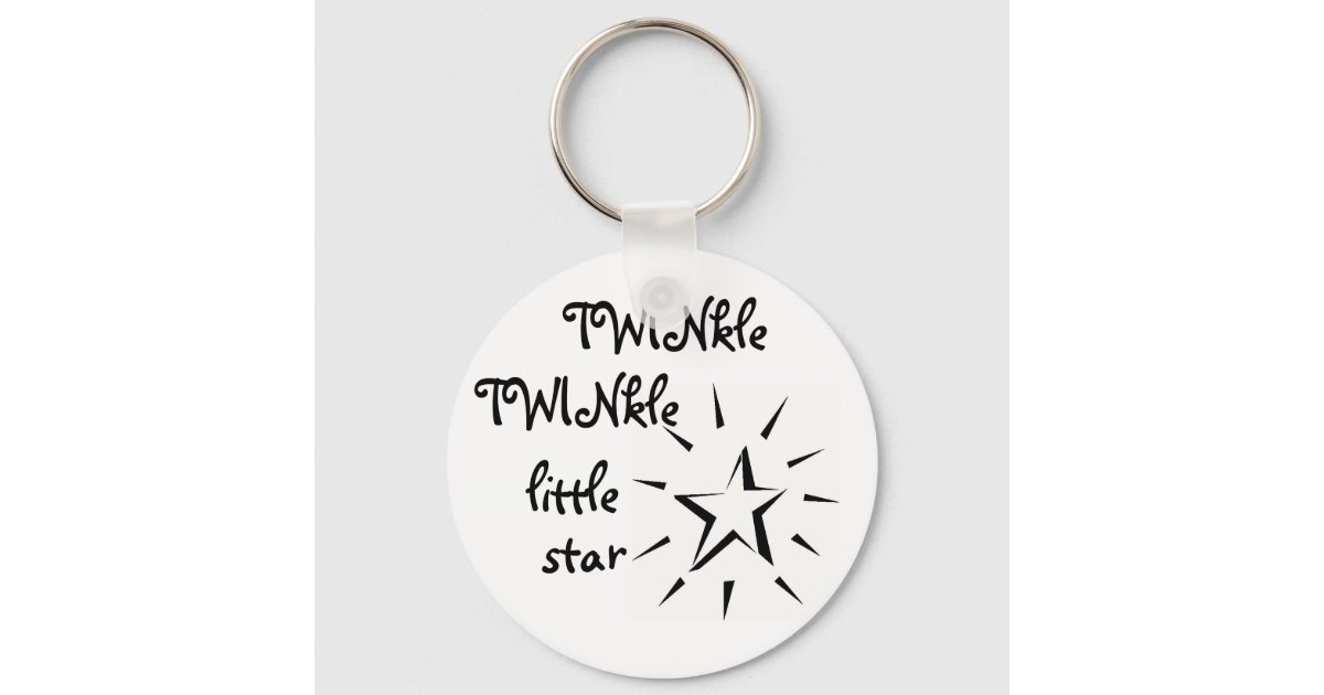 TWINkle TWINkle little star Keychain | Zazzle