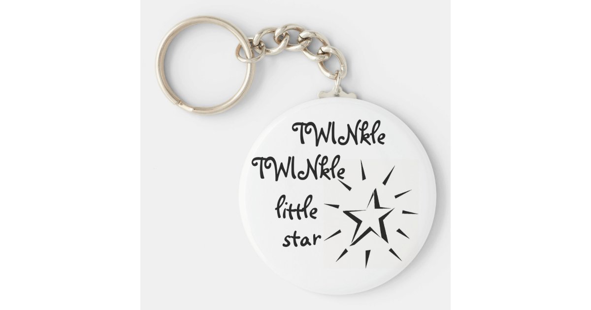 TWINkle TWINkle little star Keychain | Zazzle