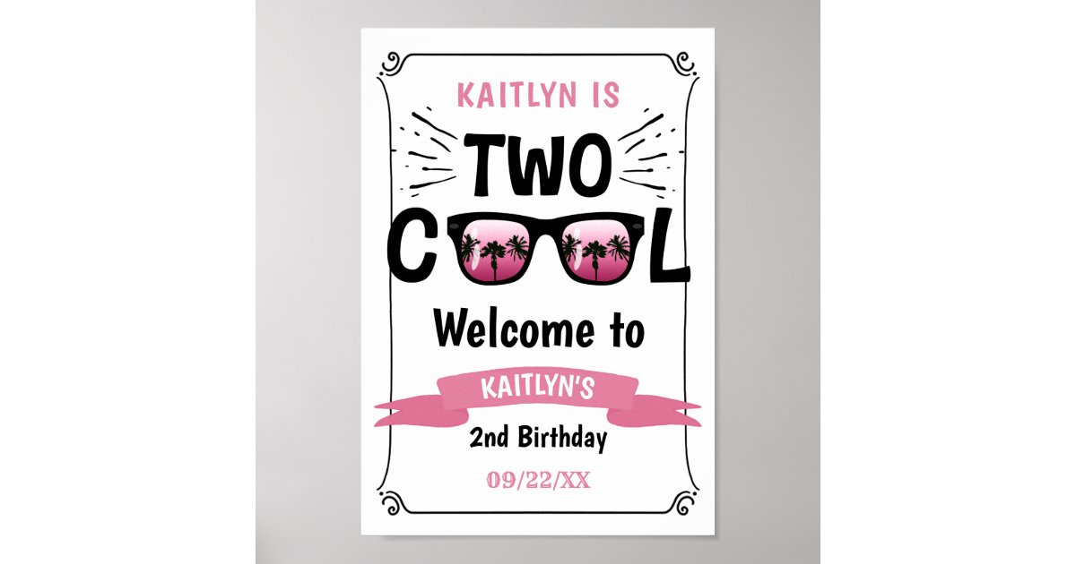 Two Cool Girls 2nd Birthday Welcome Sign | Zazzle