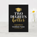 Two Degrees Hotter - Name - Black Gold Graduation Card | Zazzle