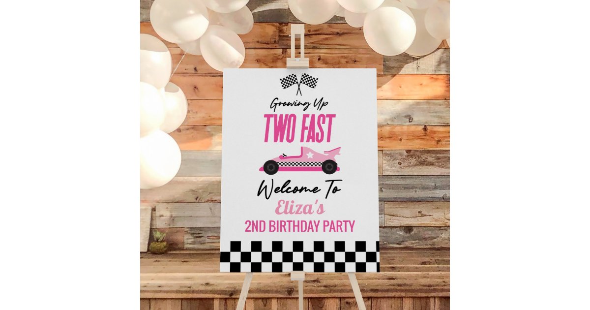 Two Fast Race Car 2nd Birthday Party Welcome Sign | Zazzle