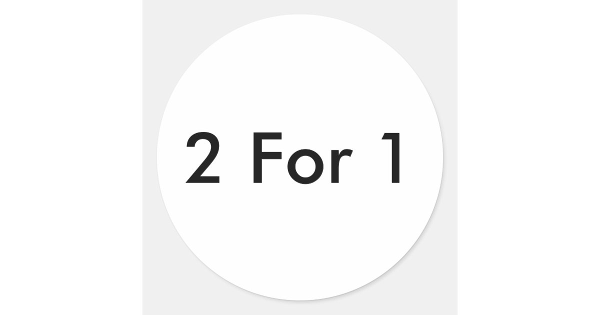 Two for One Classic Round Sticker | Zazzle