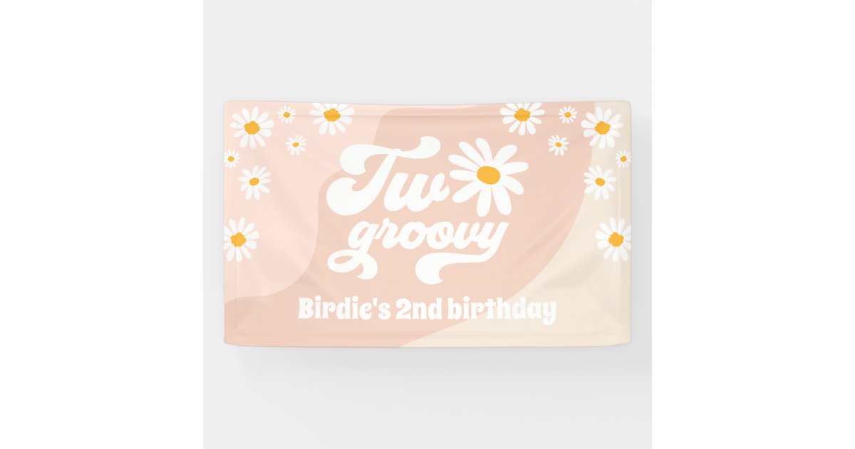 Two Groovy 2nd Birthday Party Retro Daisy Welcome Banner | Zazzle