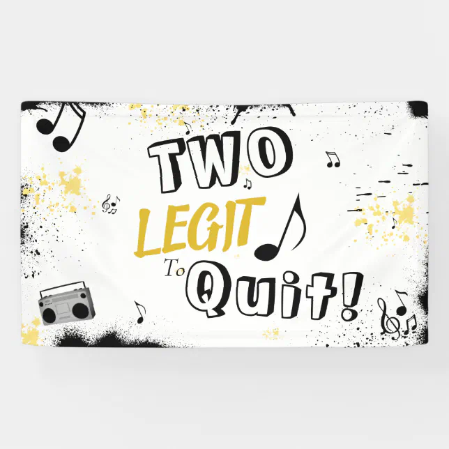 TWO LEGIT TO QUIT 2nd Birthday Banner | Zazzle