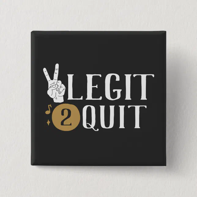 Two Legit to Quit Second Birthday Button | Zazzle