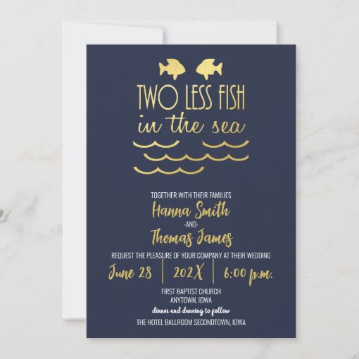 Two Less Fish in the Sea Navy Gold Elegant Wedding Invitation | Zazzle