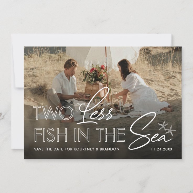 Two Less Fish In The Sea Photo Save the Date | Zazzle